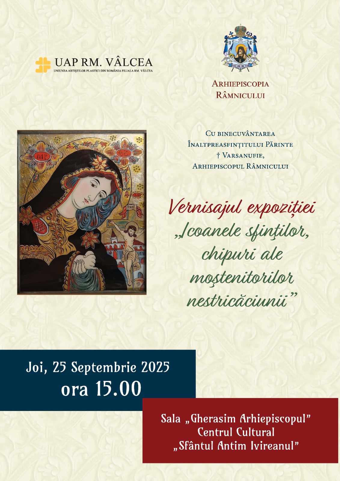 Expoziția „Icoanele sfinţilor - chipuri ale moştenitorilor ...